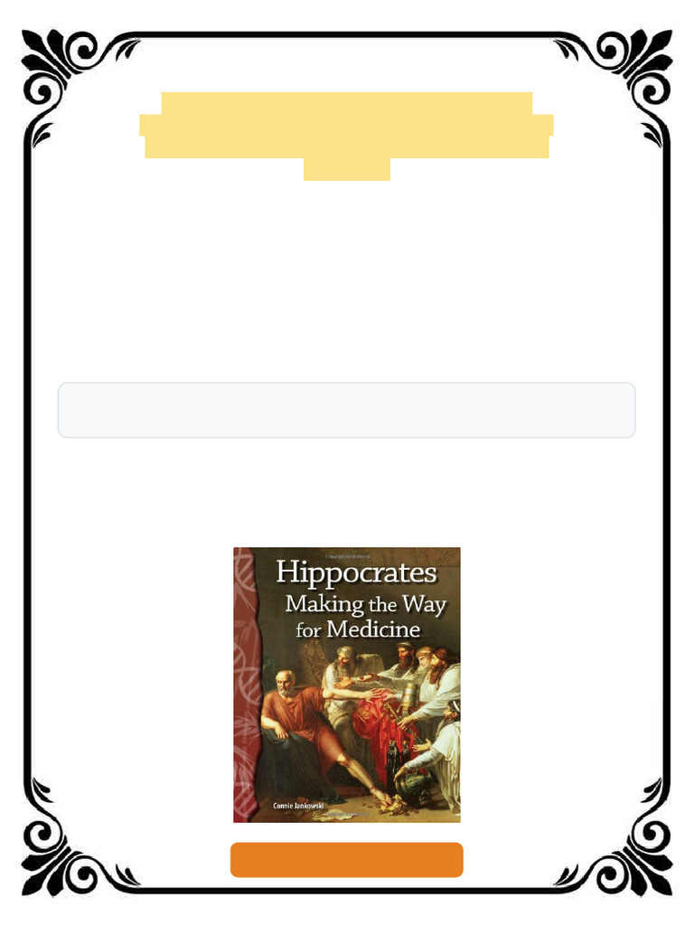 Hippocrates Making The Way For Medicine Life Science Science Readers ...