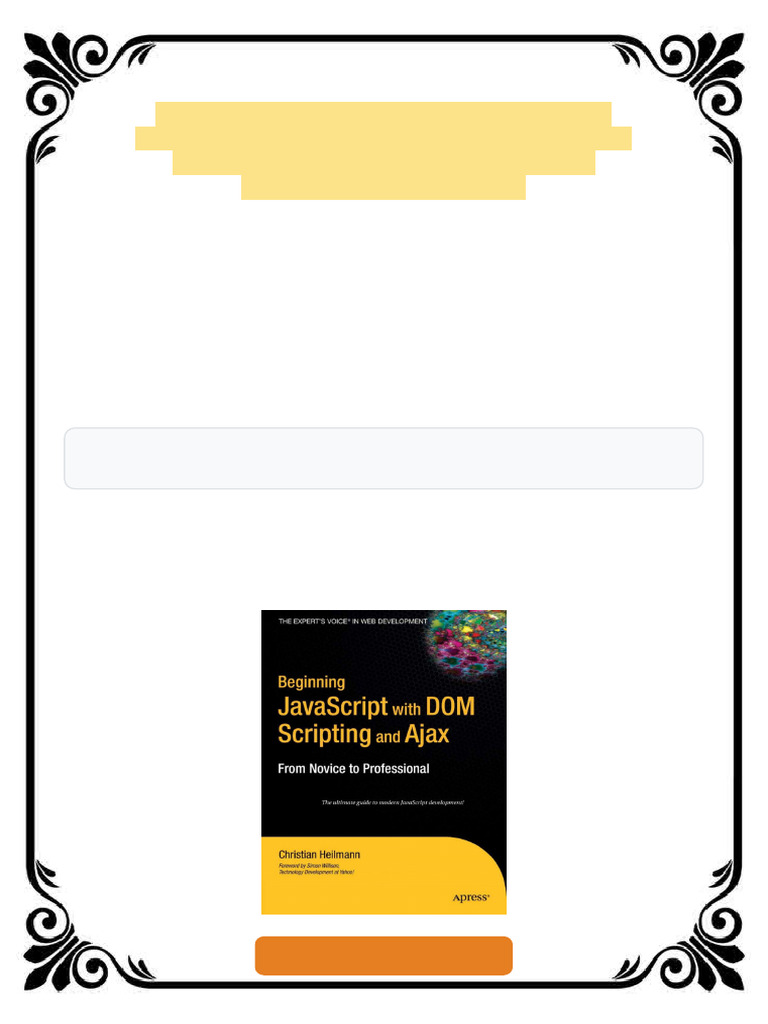 Beginning JavaScript with DOM Scripting and Ajax From Novice to ...