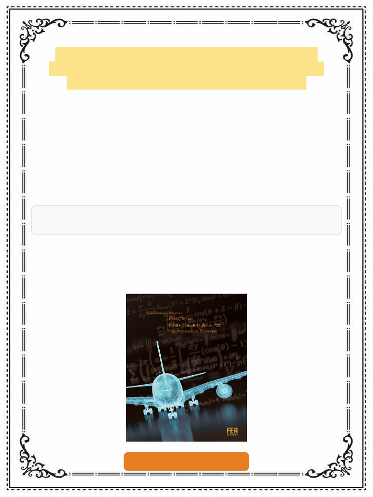 Practical Finite Element Analysis for Mechanical Engineering First ...