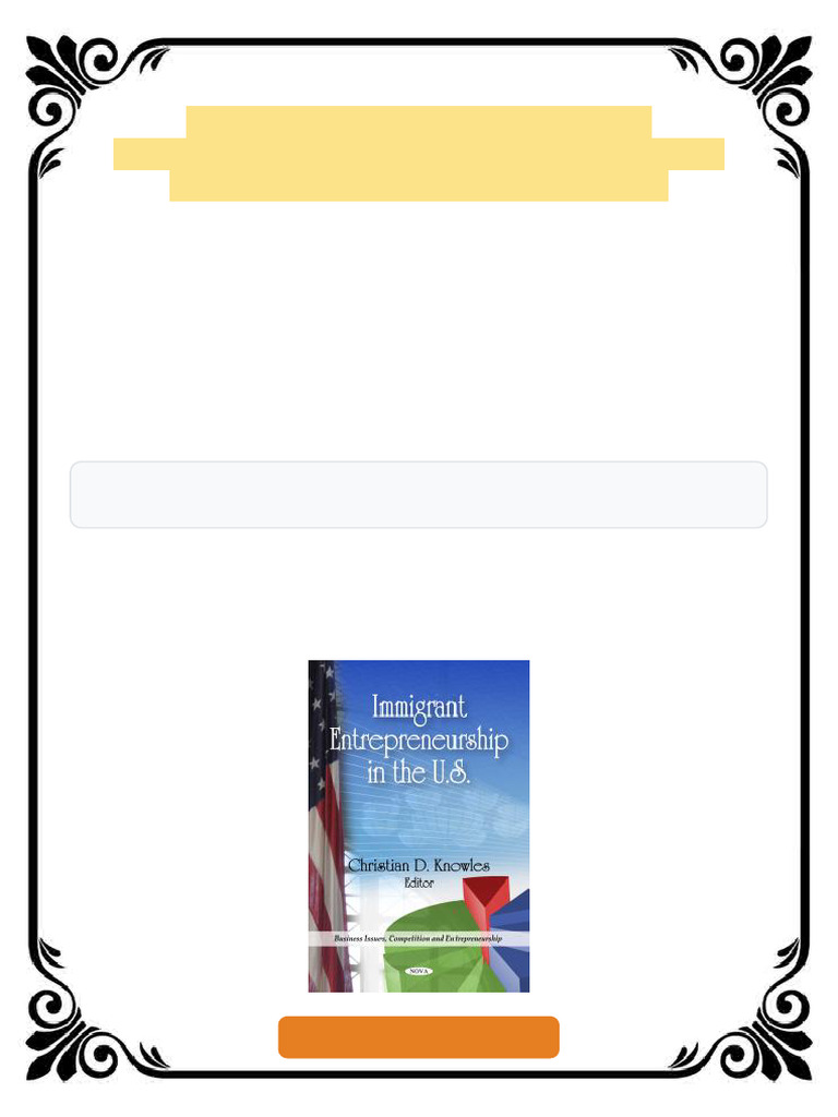 Immigrant Entrepreneurship in the U S 1st Edition Christian D. Knowles ...