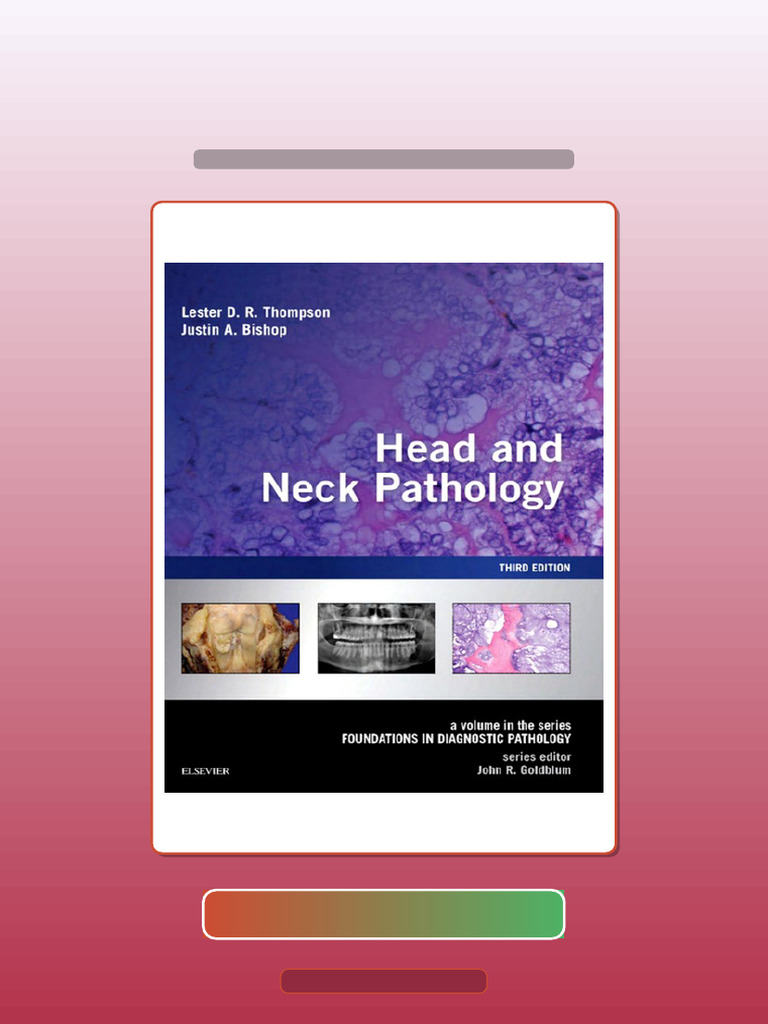 Head and Neck Pathology 3rd Edition Lester DR Thompson Test Bank | PDF ...