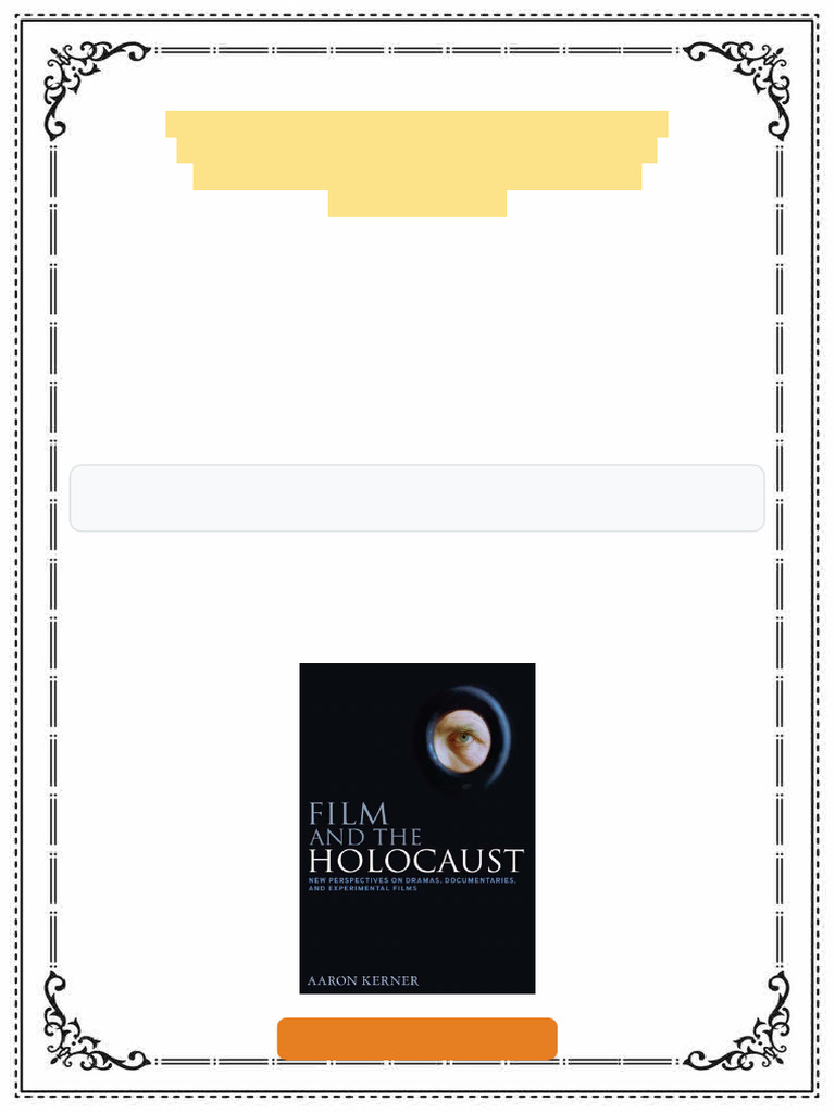 Film and the Holocaust New Perspectives on Dramas Documentaries and ...