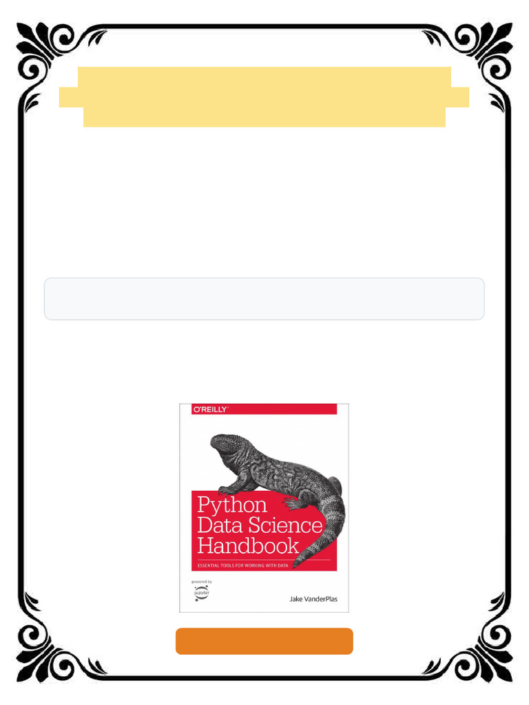 Python Data Science Handbook Essential Tools for Working with Data 1st ...