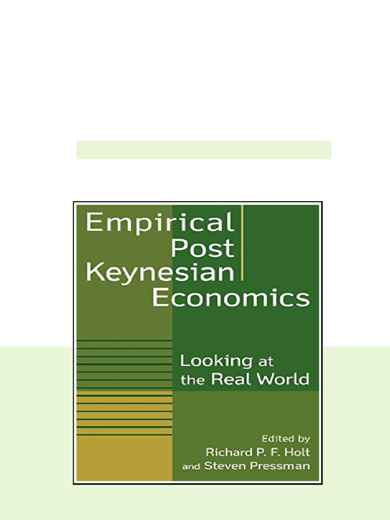 Empirical Post Keynesian Economics Looking At The Real World Richard P ...