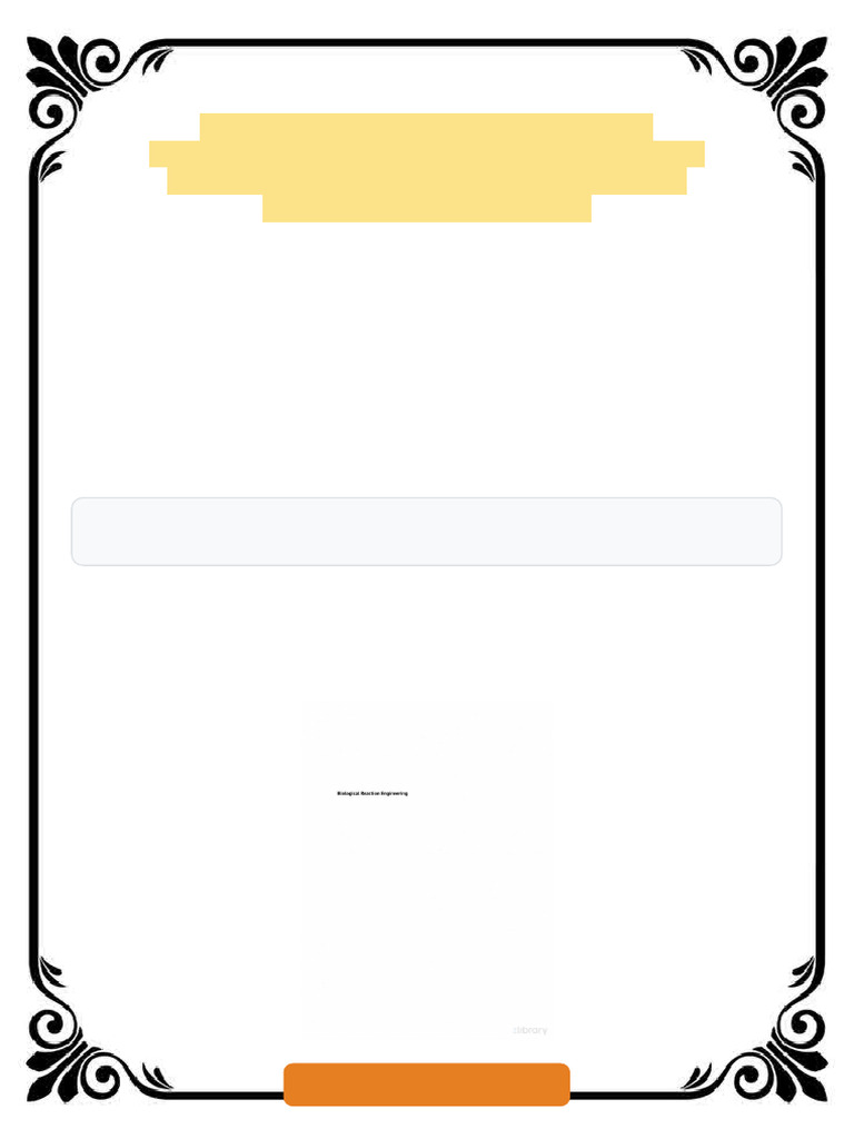 Biological Reaction Engineering: Dynamic Modeling Fundamentals with 80 Interactive Simulation ...