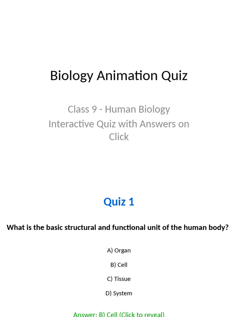 Biology Animation Quiz Grade9 | PDF | Human Body | Anatomy