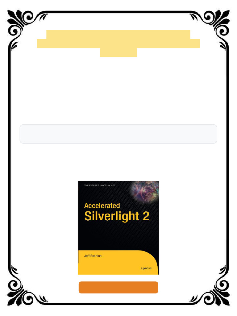 Accelerated Silverlight 2 1st Edition Jeff Scanlon ebook full text 2025 ...