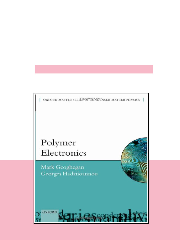 Polymer Electronics 1st Edition Mark Geoghegan Georges Hadziioannou ...