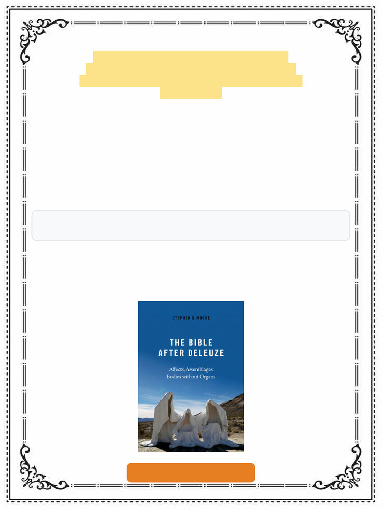 The Bible After Deleuze: Affects, Assemblages, Bodies Without Organs ...