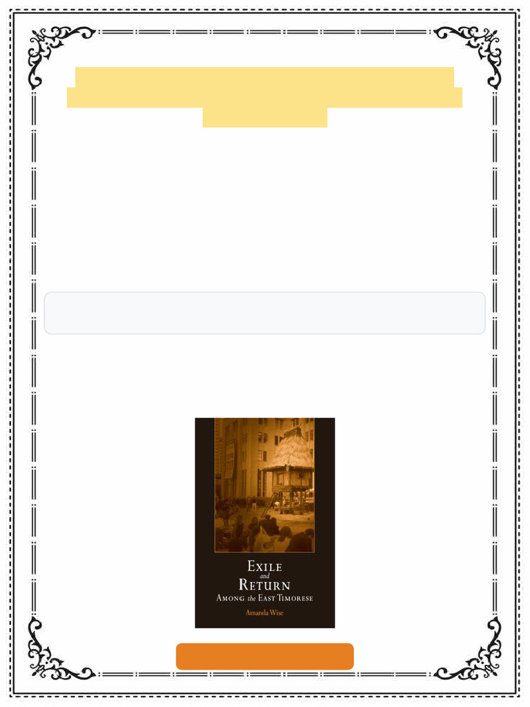 Exile and Return Among The East Timorese 1st Edition Amanda Wise Ebook ...