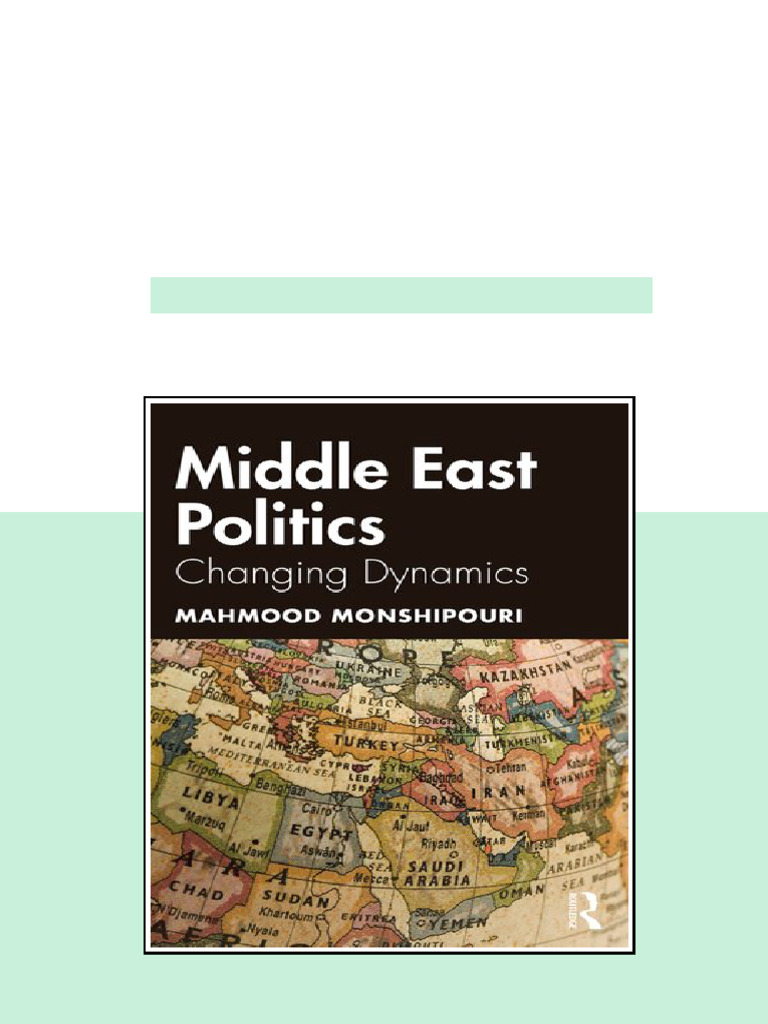 (Ebook) Middle East Politics: Changing Dynamics by Mahmood Monshipouri ...
