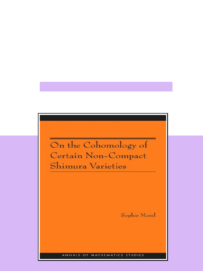 (Ebook) On the Cohomology of Certain Non-Compact Shimura Varieties (AM ...