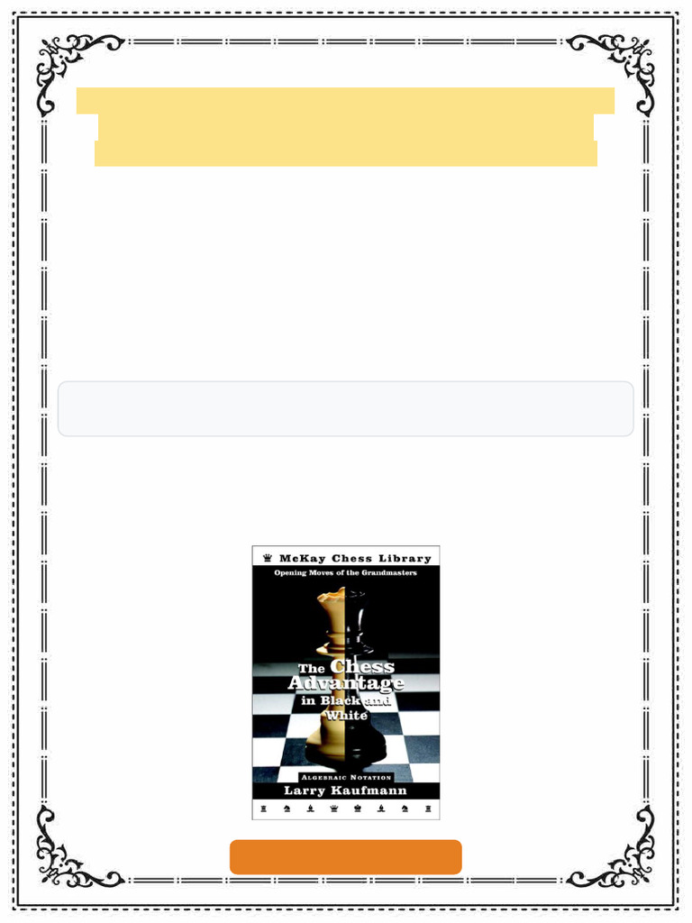 The Chess Advantage in Black and White Opening Moves of The ...