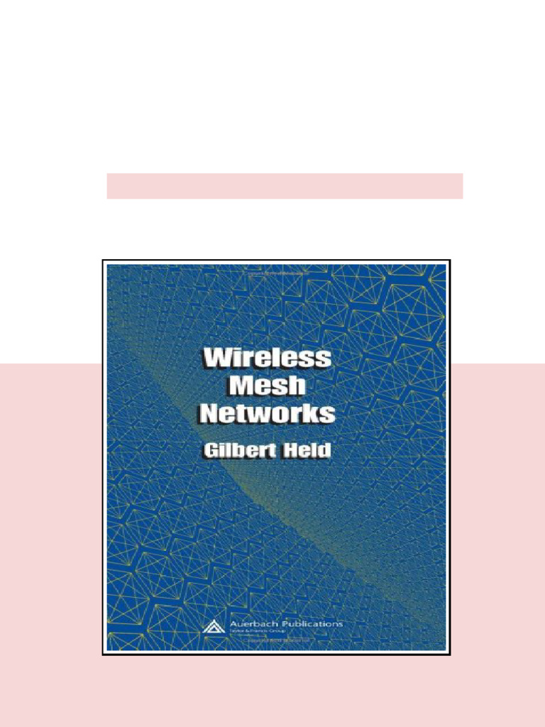 (Ebook) Wireless Mesh Networks by Gilbert Held ISBN 9780849329609 ...