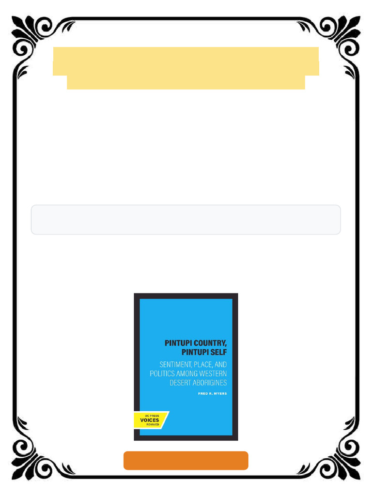 Pintupi Country Pintupi Self Sentiment Place and Politics Among Western ...