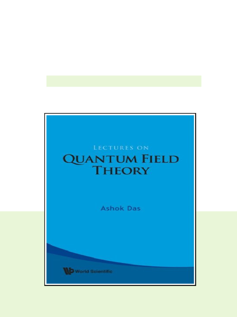 Lectures On Quantum Field Theory Ashok Das available all format | PDF ...