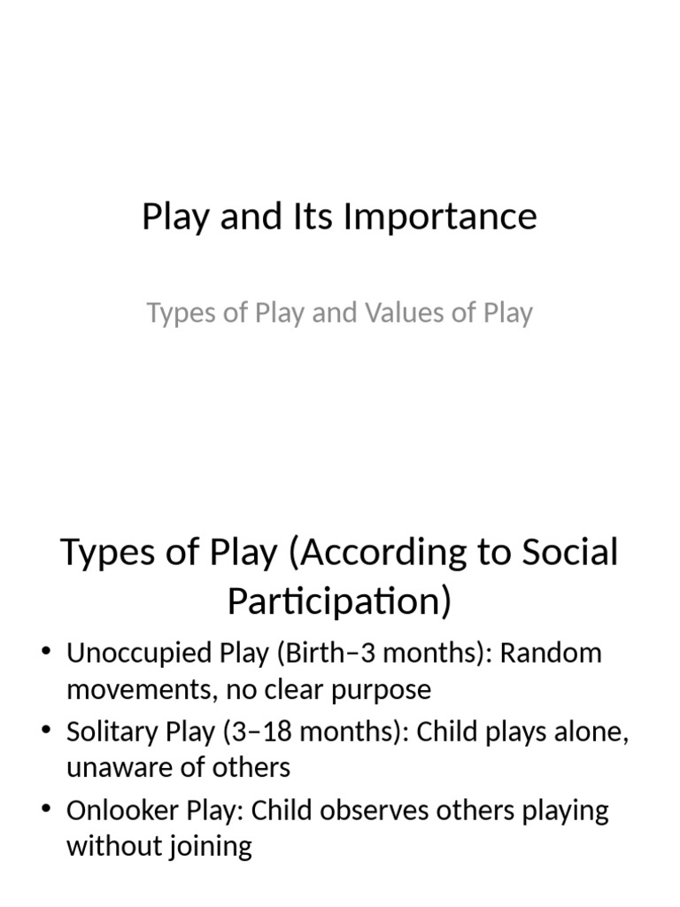 Types and Benefits of Play in Development | PDF | Thought | Creativity