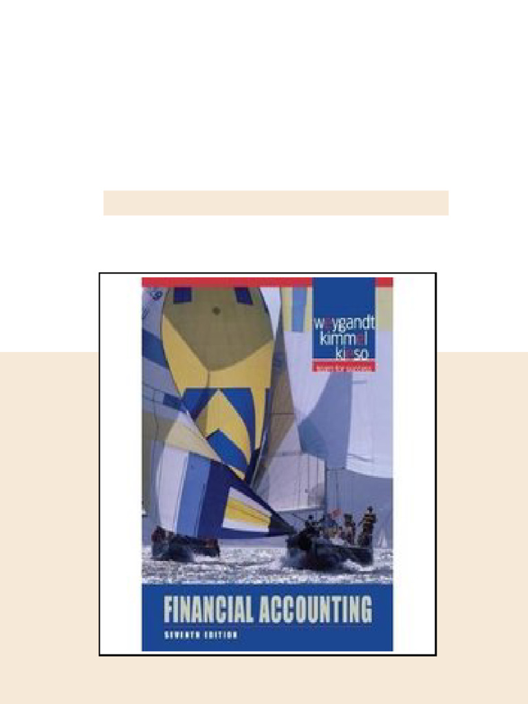 Financial Accounting Weygandt Kimmel Kieso 7th Edition Test Bank - test ...
