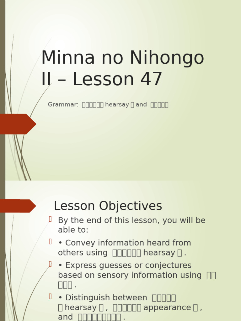 Minna No Nihongo Lesson 47 PPT | PDF