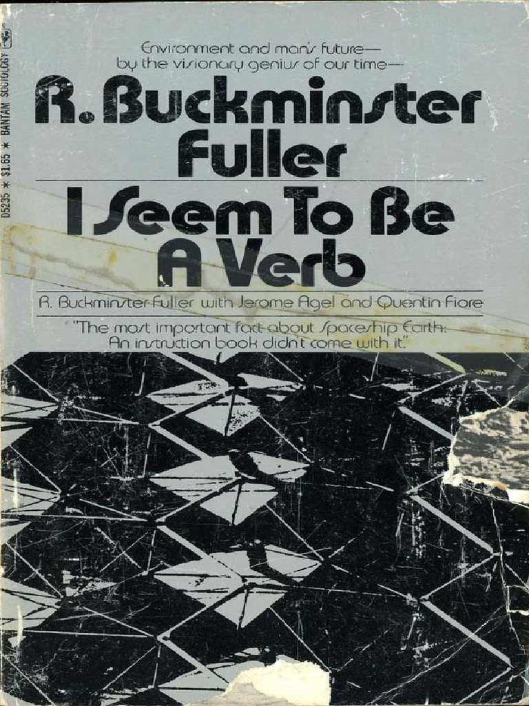 Fuller - I Seem To Be A Verb | PDF