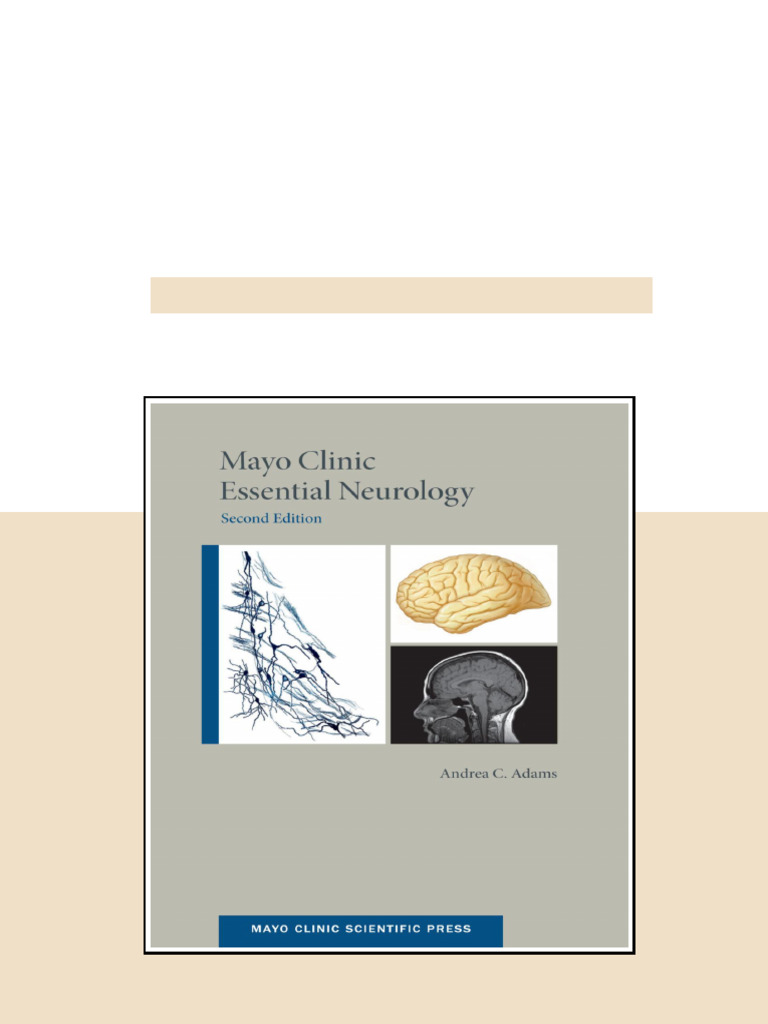 Mayo Clinic Essential Neurology 2nd Edition Adams Andrea C. (EDT ...