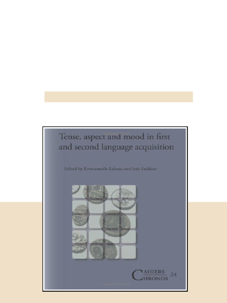 Tense Aspect And Mood In First And Second Language Acquisition ...