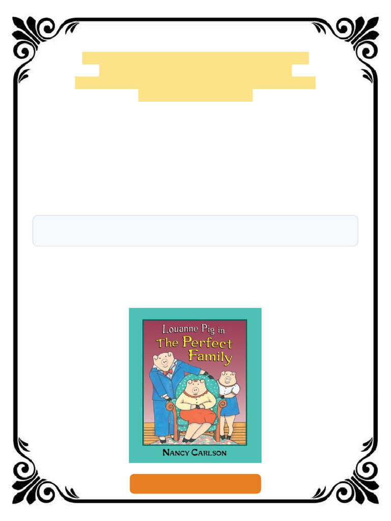 Louanne Pig in the Perfect Family Nancy Carlson s Neighborhood 2 ...