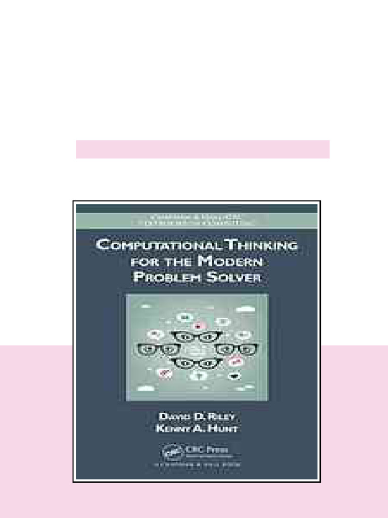 Computational Thinking For The Modern Problem Solver Hunt Kenny A Riley ...