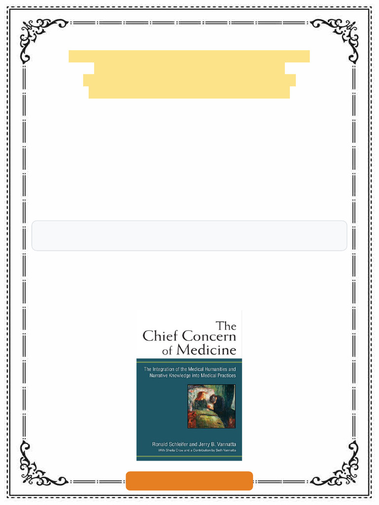 The Chief Concern of Medicine The Integration of The Medical Humanities ...