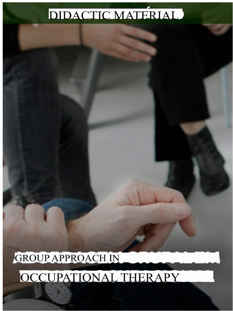 Group Approach in Occupational Therapy | PDF | Psychotherapy ...