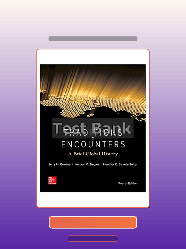 Test Bank for Traditions and Encounters a Brief Global History 4th ...