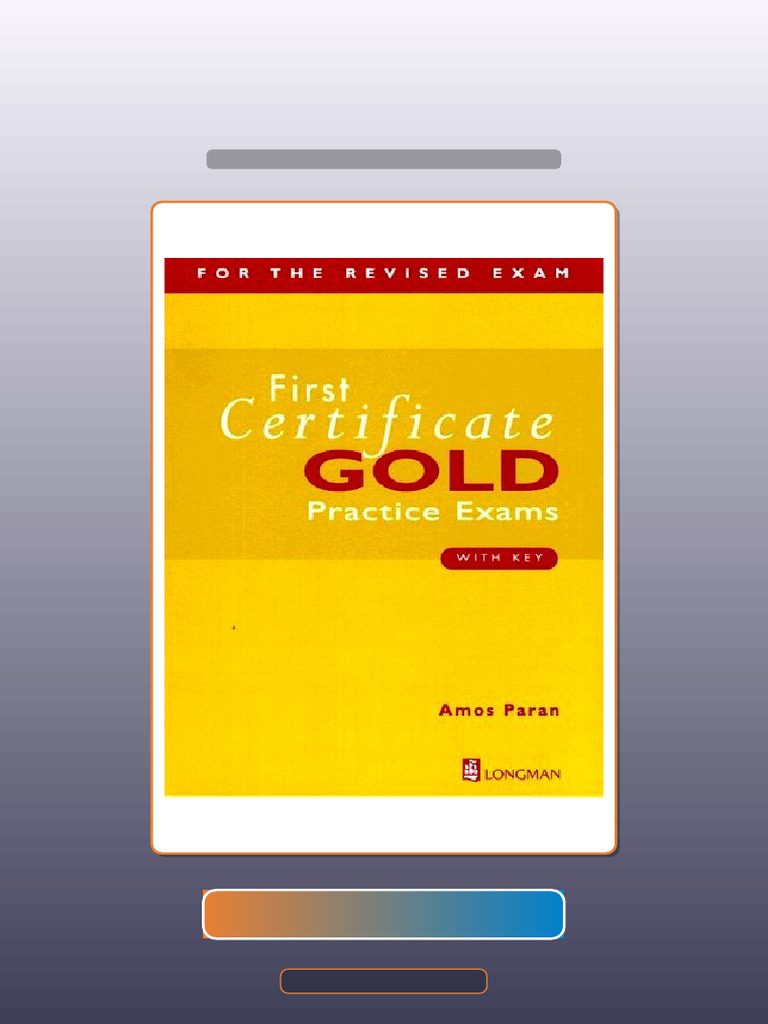 Test Bank For First Certificate Gold Practice Exams | PDF | Multiple Choice