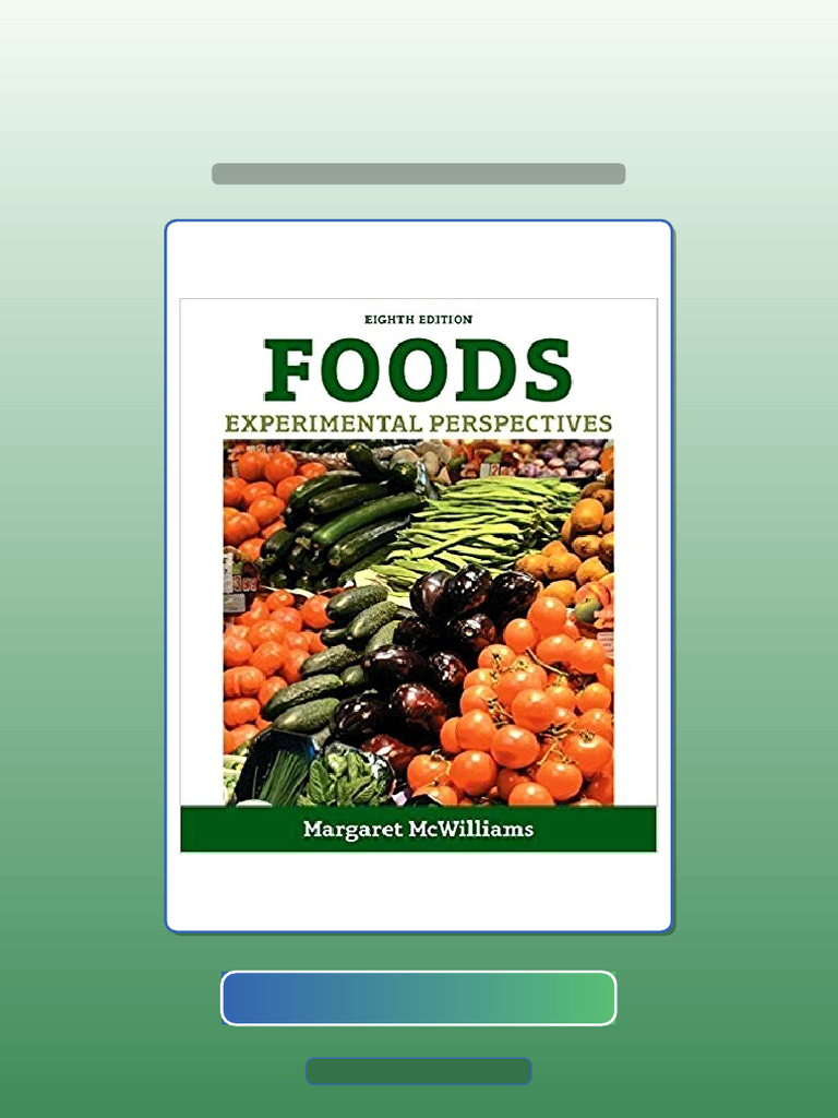 Test Bank for Foods Experimental Perspectives 8th Edition | PDF ...