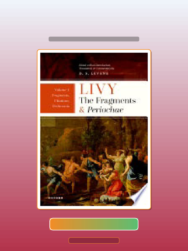 Test Bank For Livy The Fragmens and Periochae Volume I Fragments ...