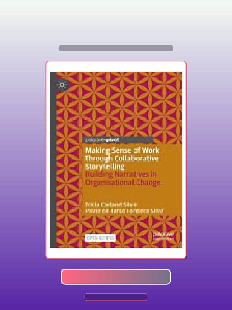 Test Bank For Making Sense of Work Through Collaborative Storytelling ...