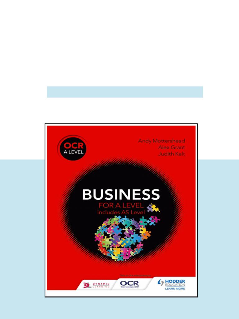 OCR Business for A Level Andy Mottershead & Alex Grant & Judith Kelt ...