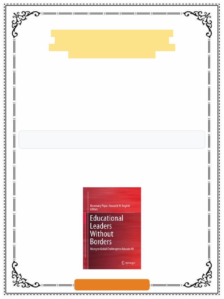 Educational Leaders Without Borders: Rising To Global Challenges To ...