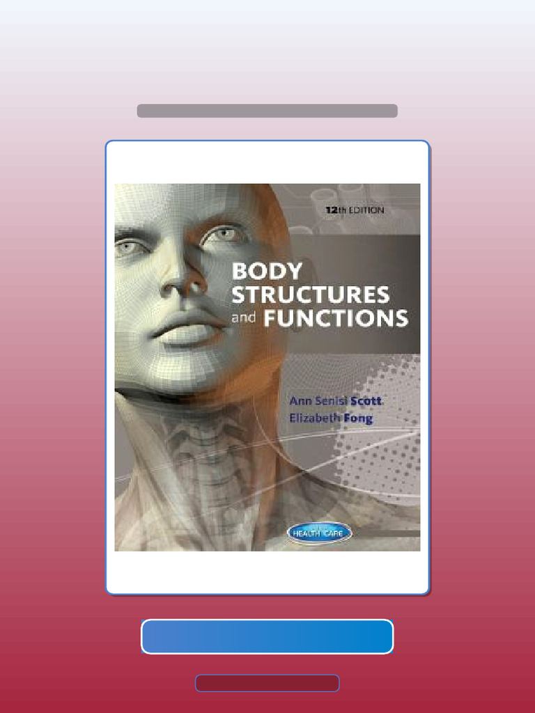 Test Bank for Body Structures and Functions 12th Edition | PDF ...
