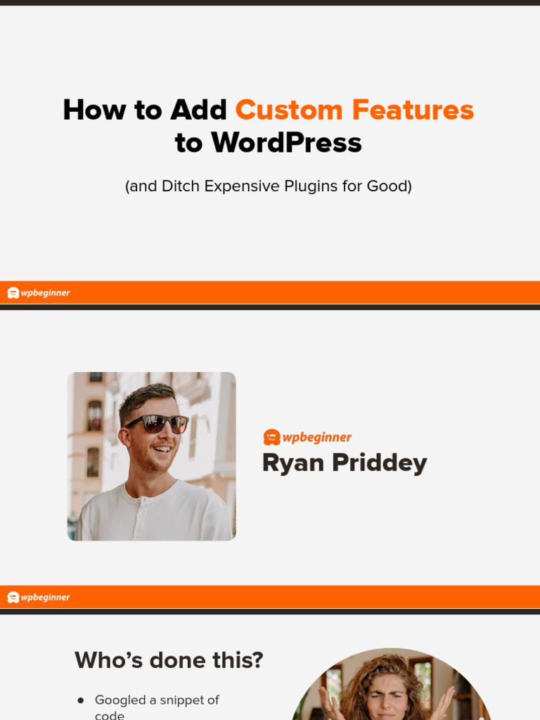 (Slides) How To Add Custom Features To WordPress (And Ditch Expensive ...