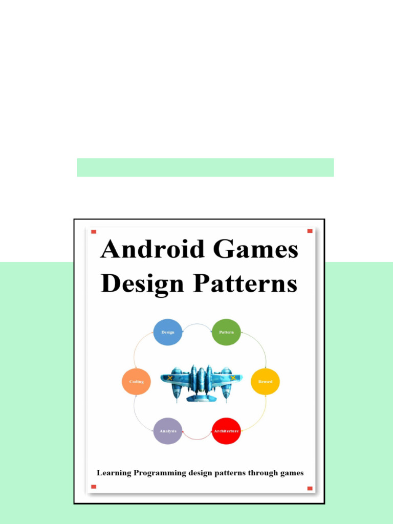 Android Games Design Patterns Step by step use design pattern to build ...