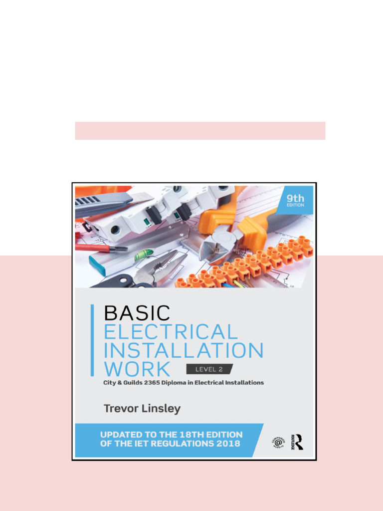 Basic Electrical Installation Work 9th Edition Full Chapters Included | PDF