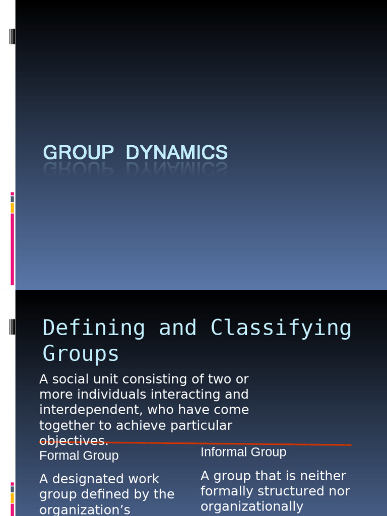 Group Dynamics | PDF | Group Cohesiveness | Decision Making