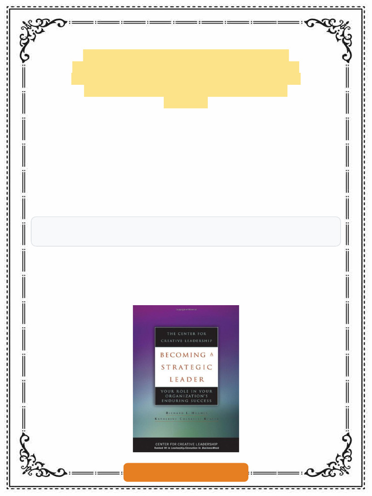 Becoming a Strategic Leader Your Role in Your Organization s Enduring ...