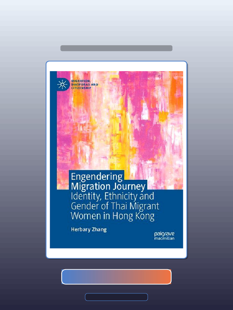Test Bank for Engendering Migration Journey Identity Ethnicity and ...