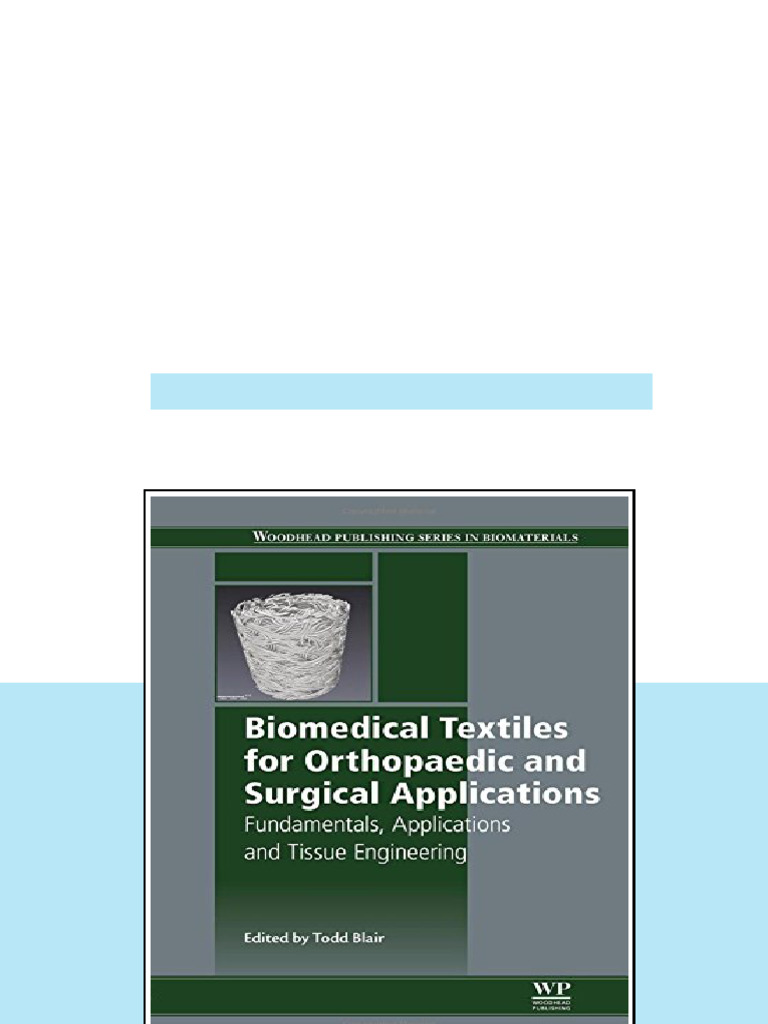 Biomedical Textiles For Orthopaedic And Surgical Applications ...
