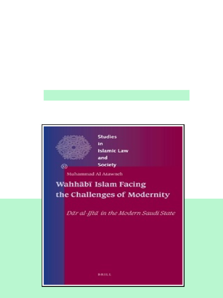 Wahhb Islam Facing The Challenges Of Modernity Dr Alift In The Modern ...