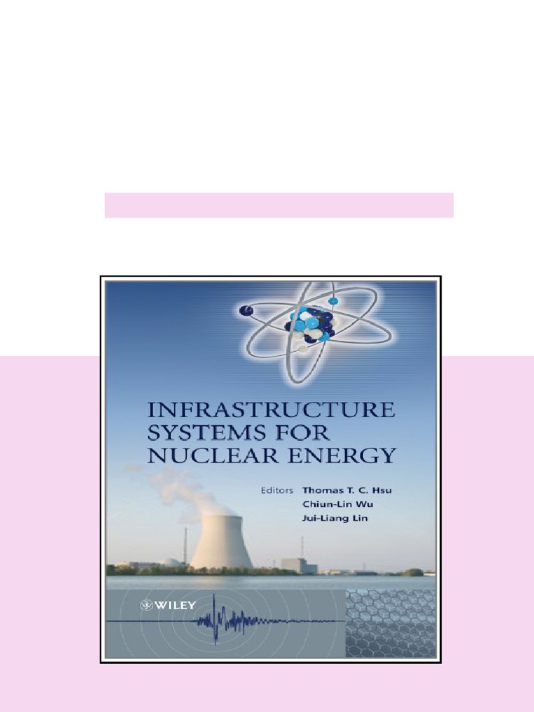 (Ebook) Infrastructure Systems for Nuclear Energy by Thomas T. C. Hsu ...