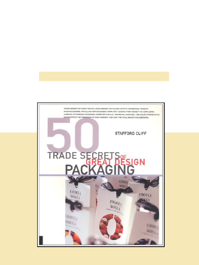 (Ebook) 50 Trade Secrets of Great Design: Packaging by Stafford Cliff ...