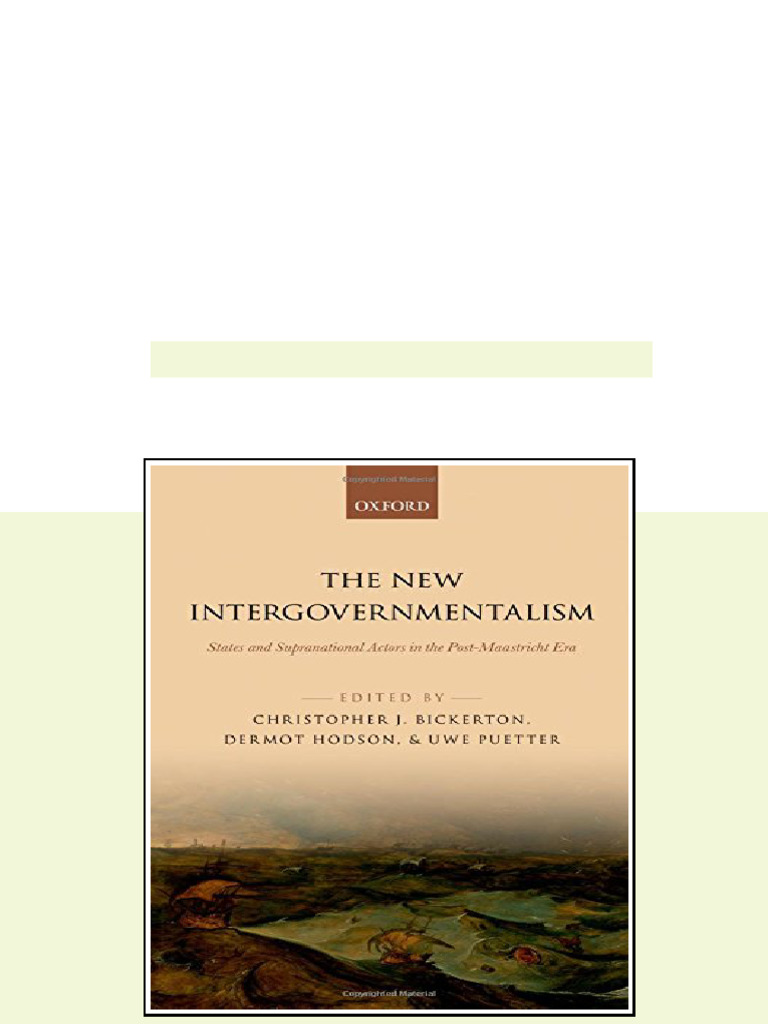 (Ebook) The New Intergovernmentalism: States and Supranational Actors ...