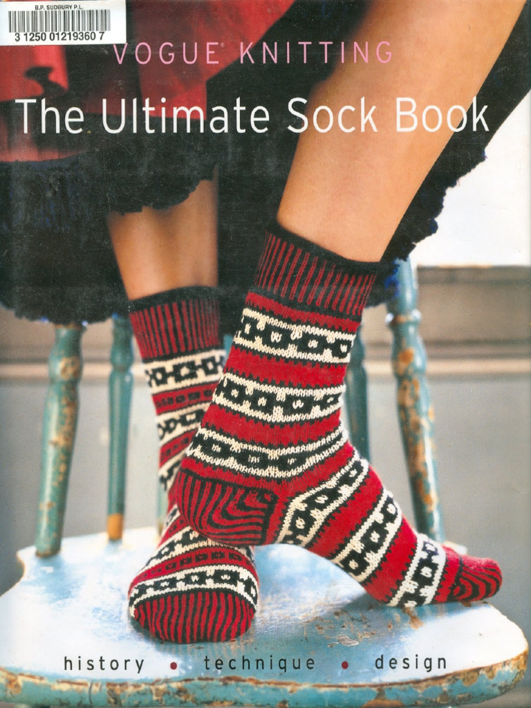 Vogue Knitting The Ultimate Sock Book | PDF